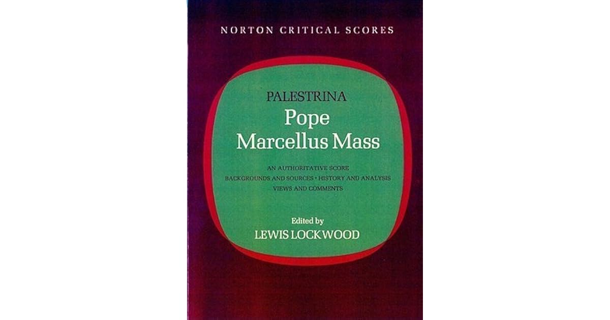 Pope Marcellus Mass by Giovanni Pierluigi da Palestrina