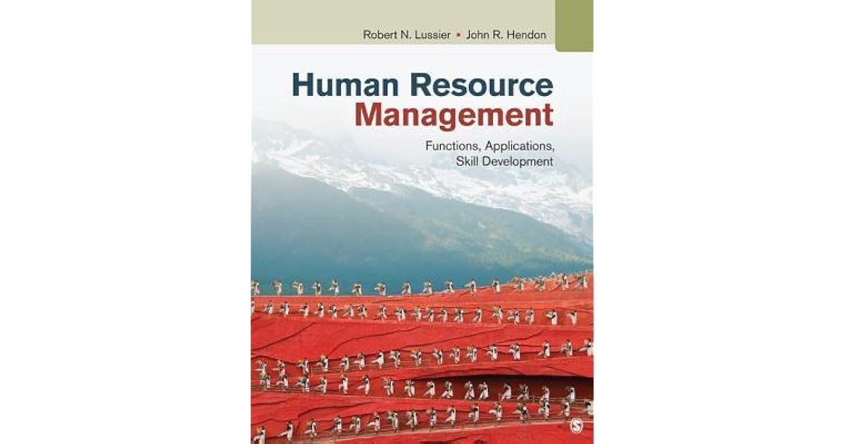 Human Resource Management: Functions, Applications, Skill Development by Robert N. Lussier