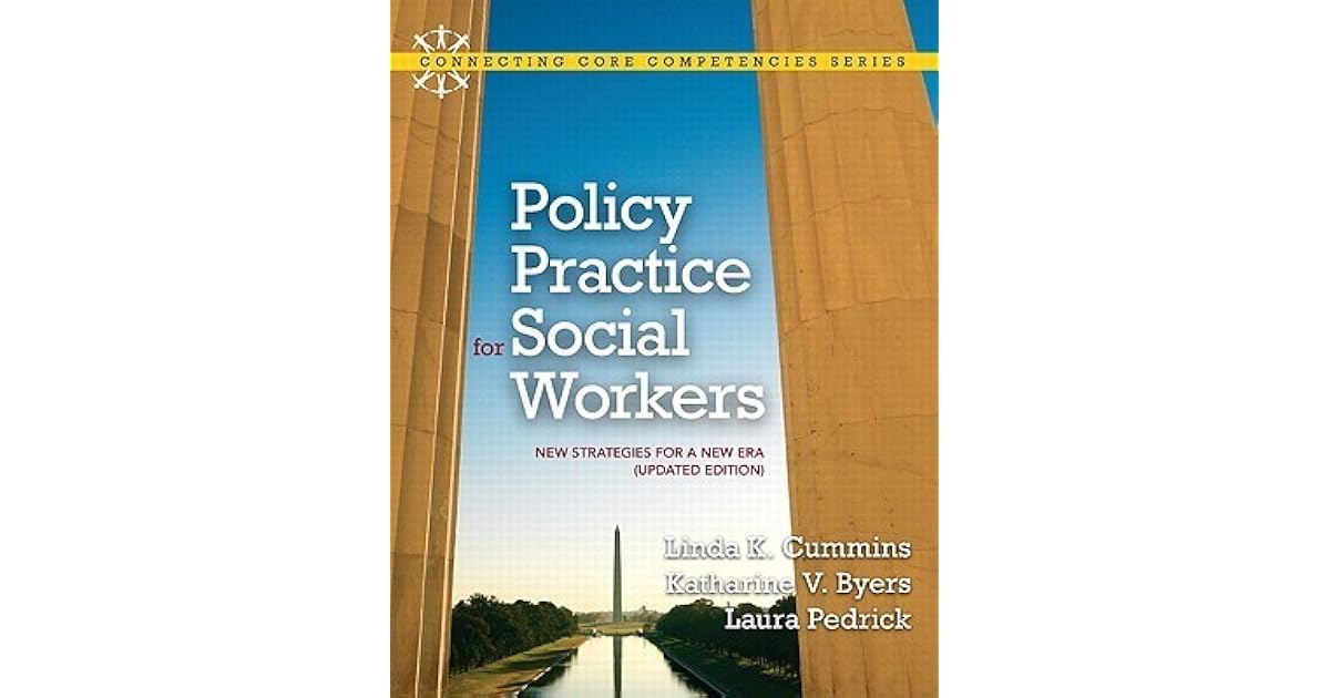 Policy Practice for Social Workers: New Strategies for a New Era by ...
