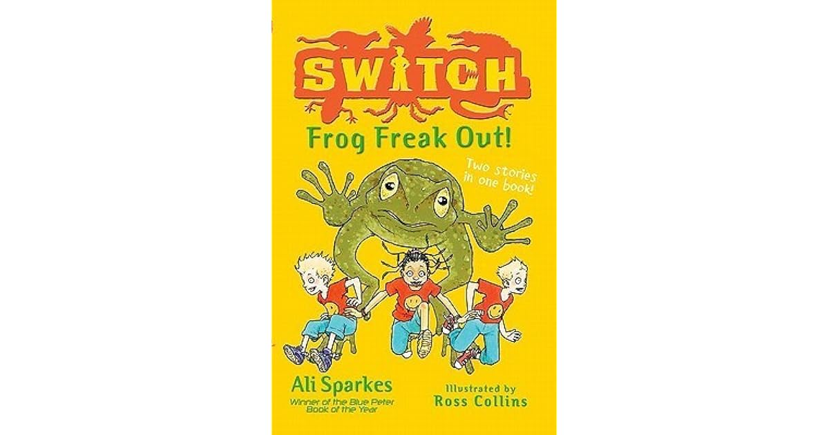 Frog Freak Out! (Switch, #13) by Ali Sparkes