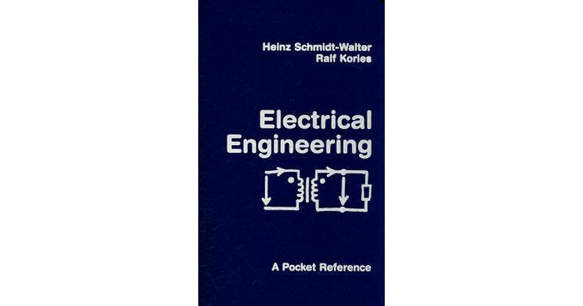 Electrical Engineering: A Pocket Reference by Heinz Schmidt-Walter