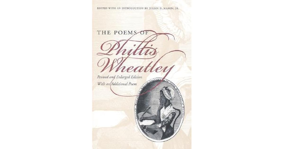 The Poems Of Phillis Wheatley by Phillis Wheatley