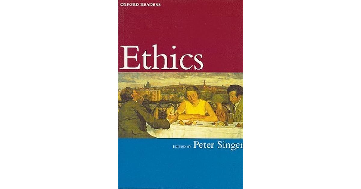 Ethics by Peter Singer