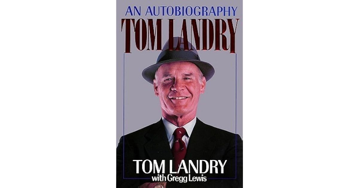Tom Landry by Tom Landry