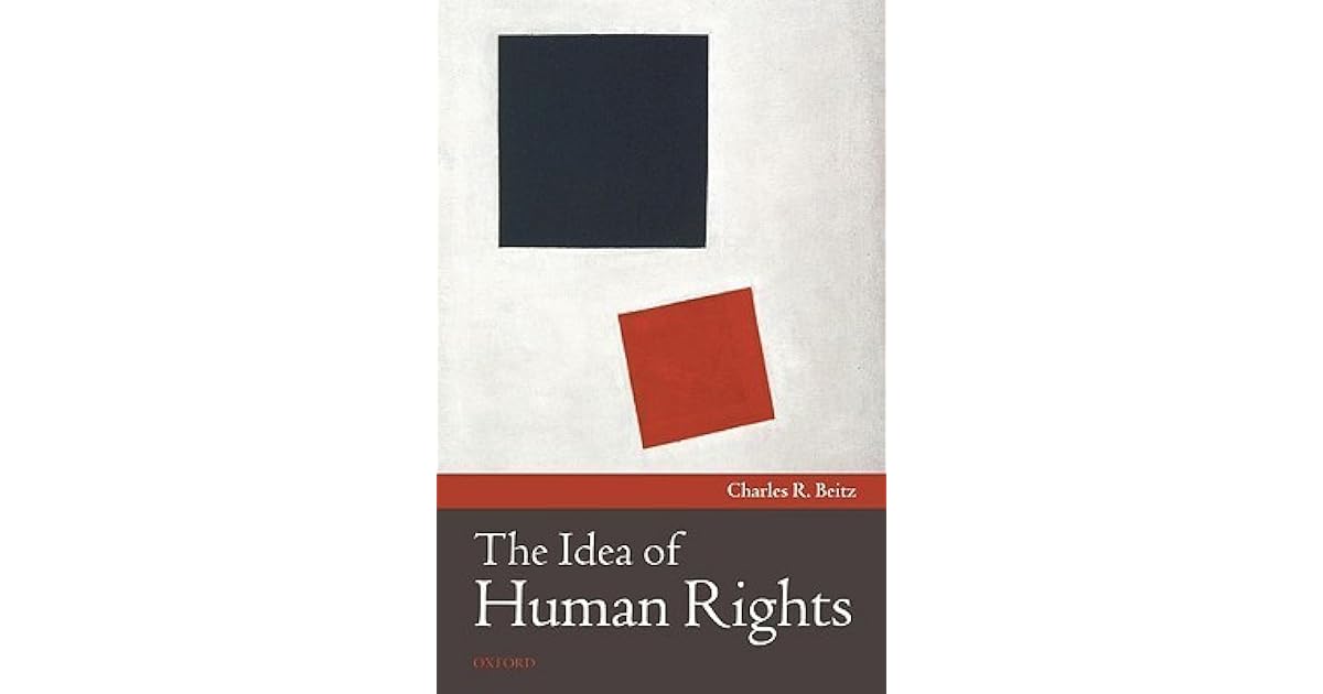 The Idea of Human Rights by Charles R. Beitz