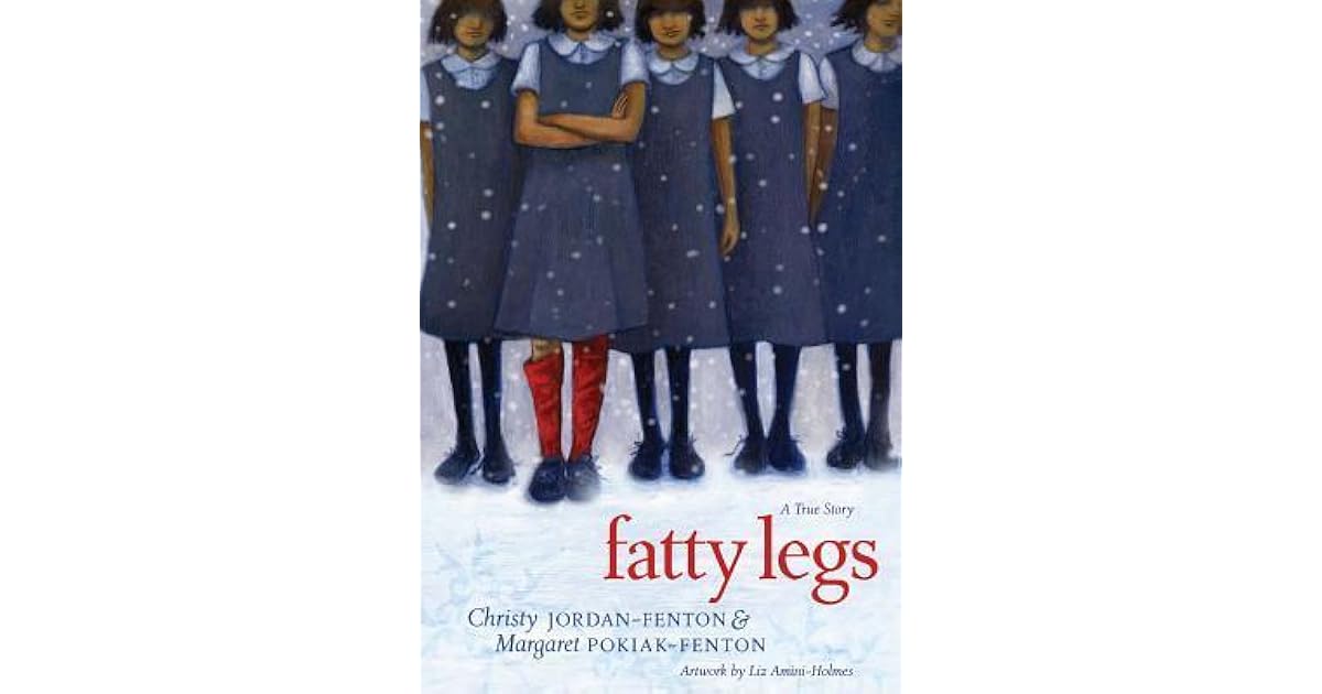 Fatty Legs by Christy Jordan-Fenton