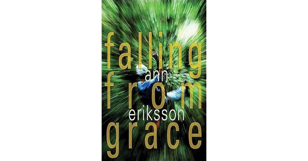Falling from Grace by Ann Eriksson