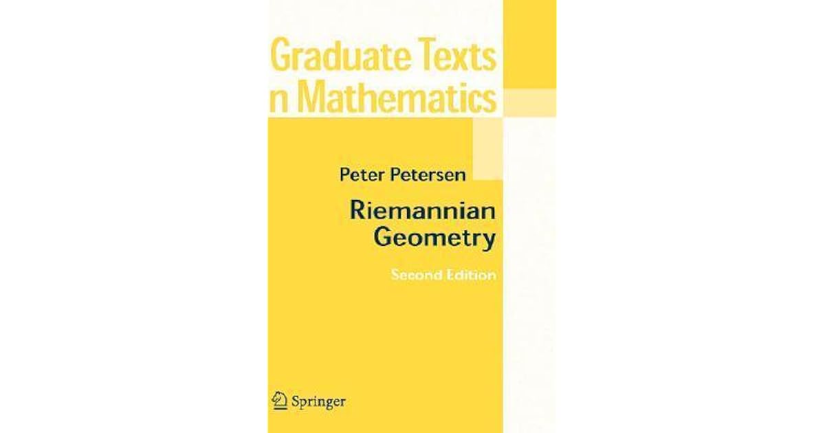 Riemannian Geometry by Peter Petersen