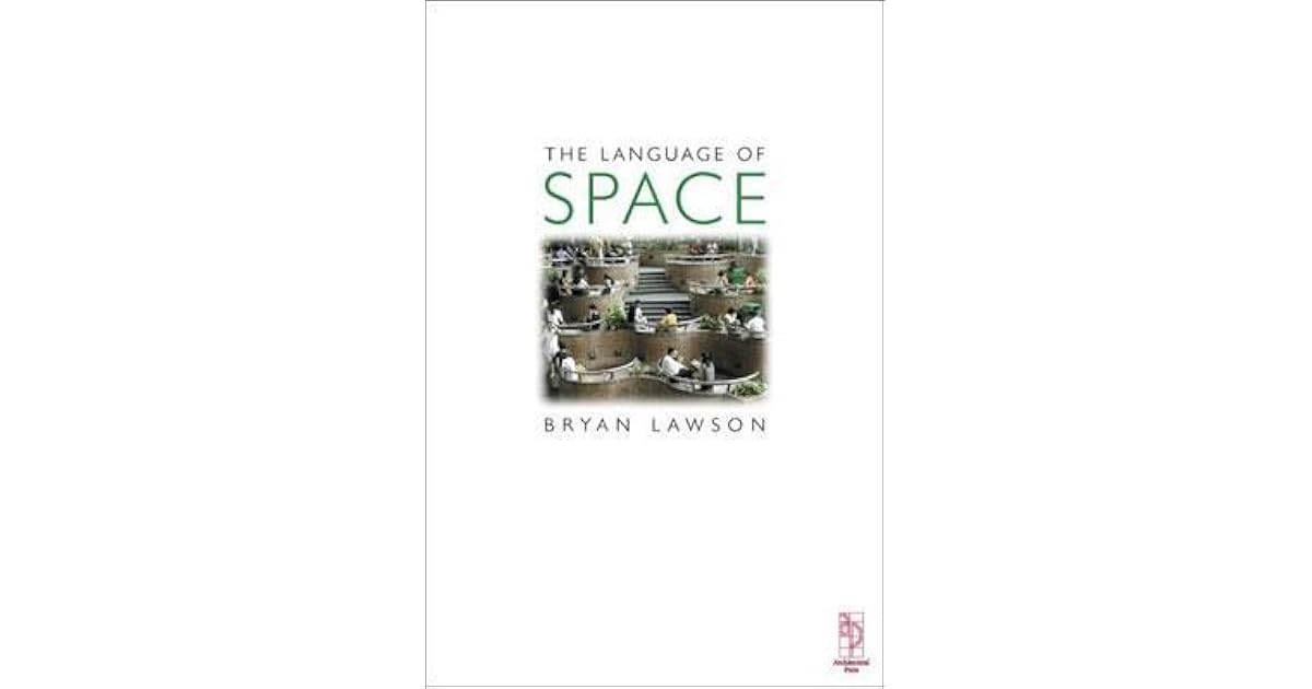 Language of Space by Bryan Lawson