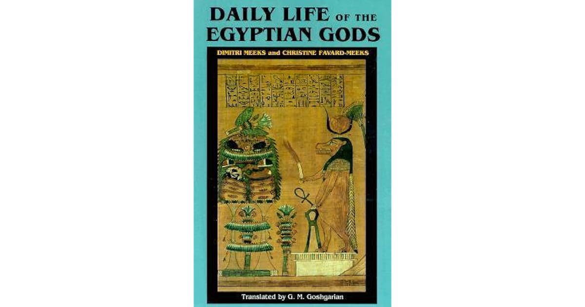 Daily Life of the Egyptian Gods: Images of the Commune by Dimitri Meeks