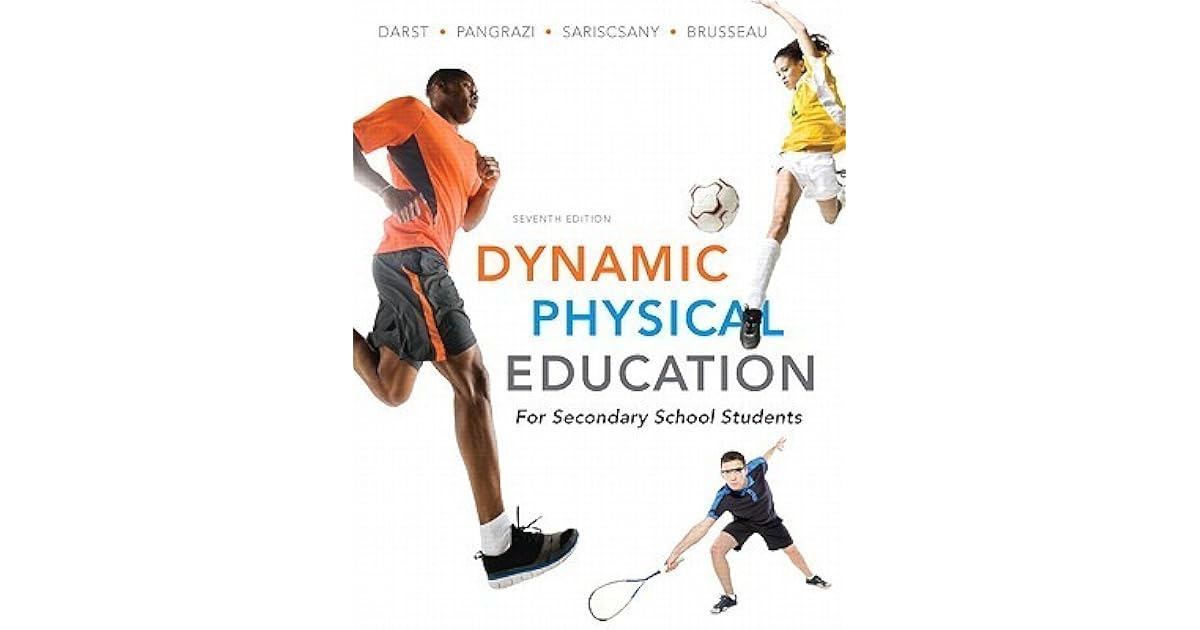 Dynamic Physical Education for Secondary School Students by Paul W. Darst