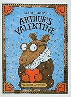 Arthur's Valentine (Arthur Adventure Series) by Marc Brown
