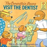 The Berenstain Bears Visit the Dentist by Stan Berenstain