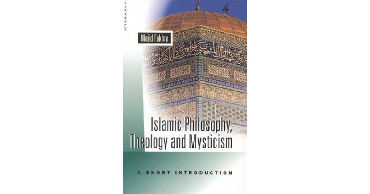 Islamic Philosophy, Theology, and Mysticism: A Short Introduction by ...