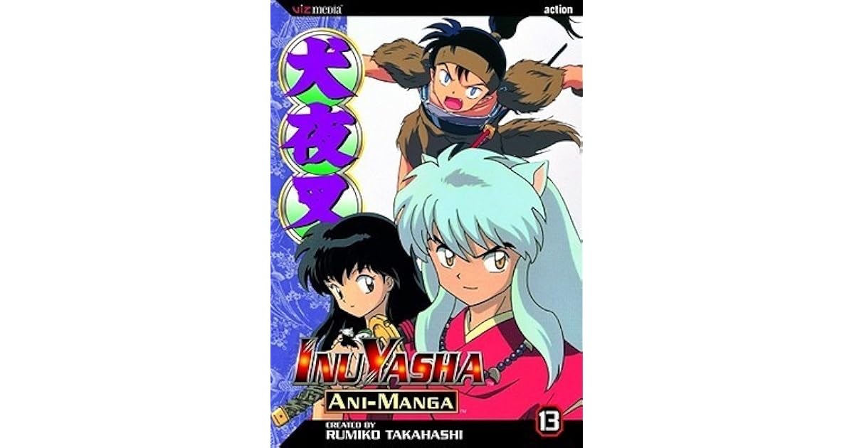 Inuyasha Ani-Manga, Vol. 13 by Rumiko Takahashi