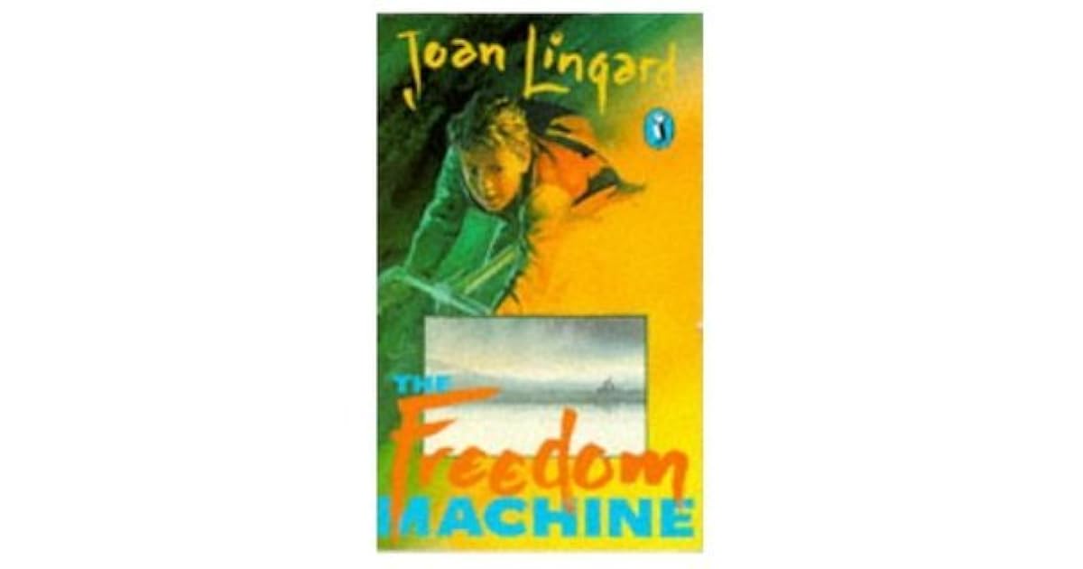 The Freedom Machine by Joan Lingard