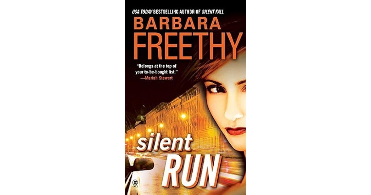 Silent Run (Silent, #1) by Barbara Freethy