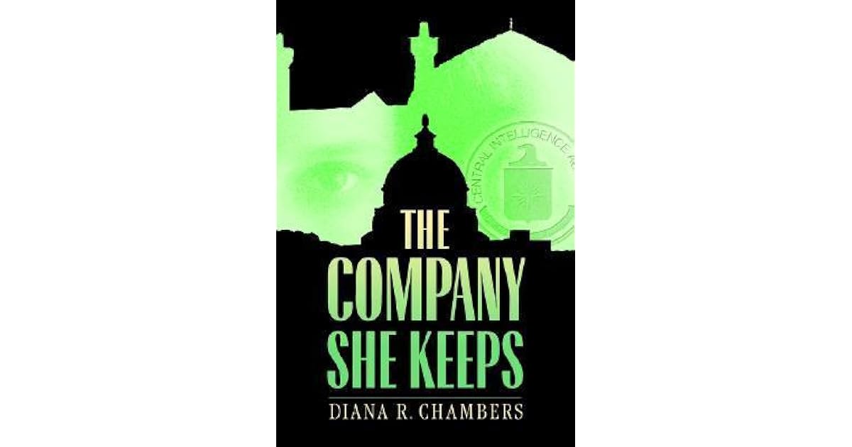 The Company She Keeps by Diana R. Chambers