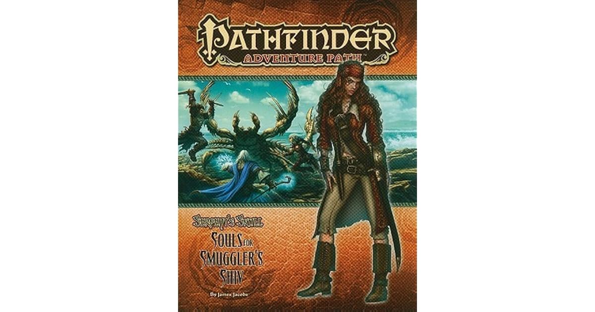 Pathfinder Adventure Path #37: Souls for Smuggler's Shiv by James Jacobs