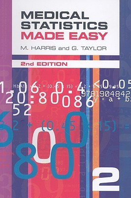 Medical Statistics Made Easy by M. Harris