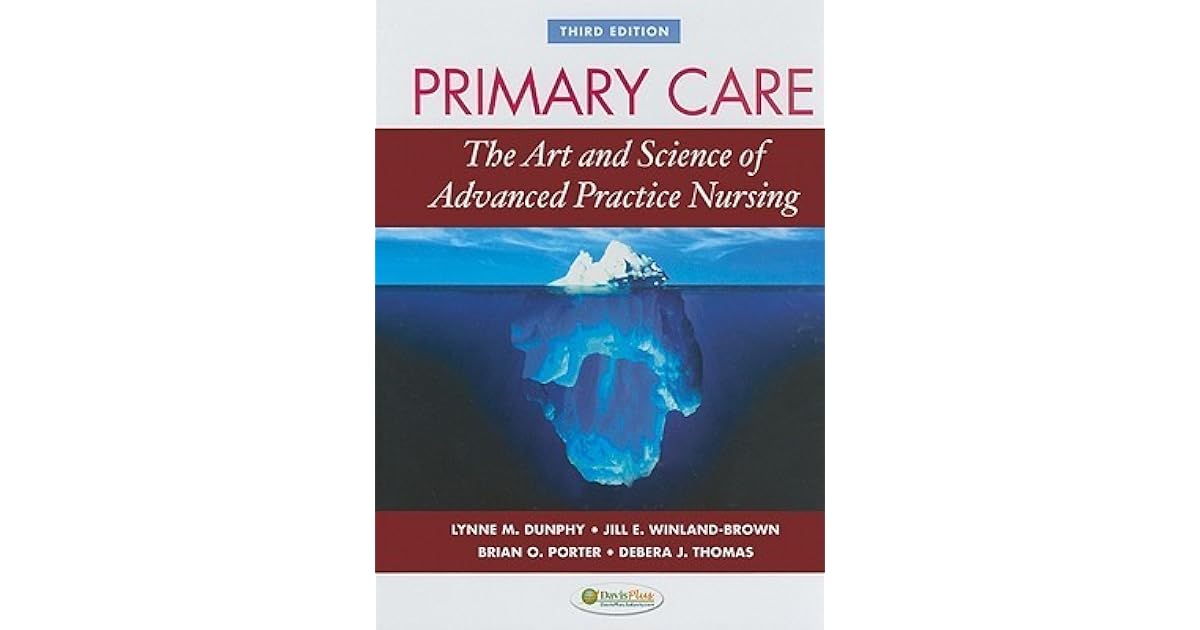 Primary Care: The Art and Science of Advanced Practice Nursing by Lynne ...