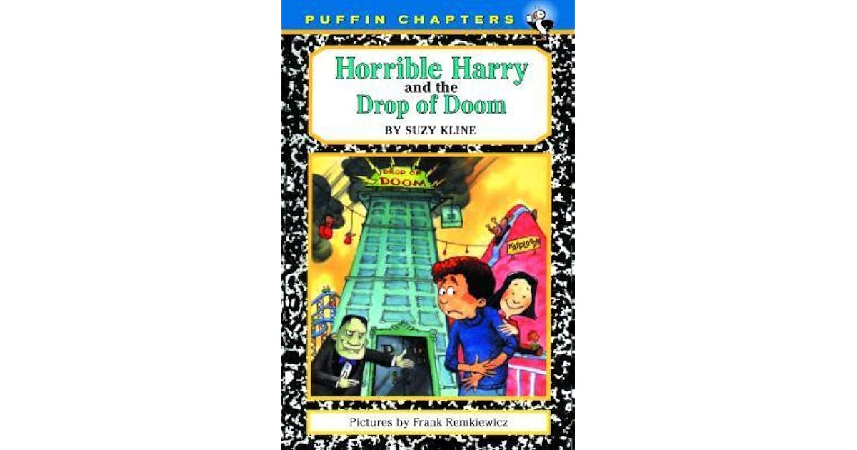 Horrible Harry and the Drop of Doom by Suzy Kline