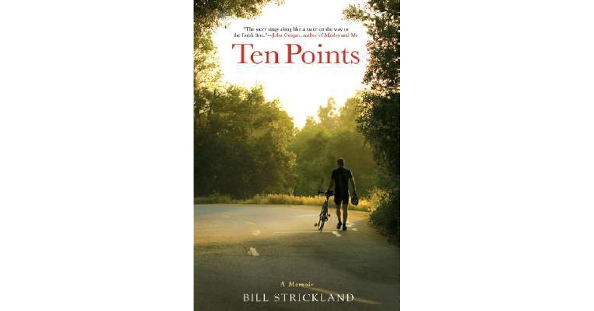 Ten Points by Bill Strickland