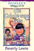 Cul-de-sac Kids Series by Beverly Lewis