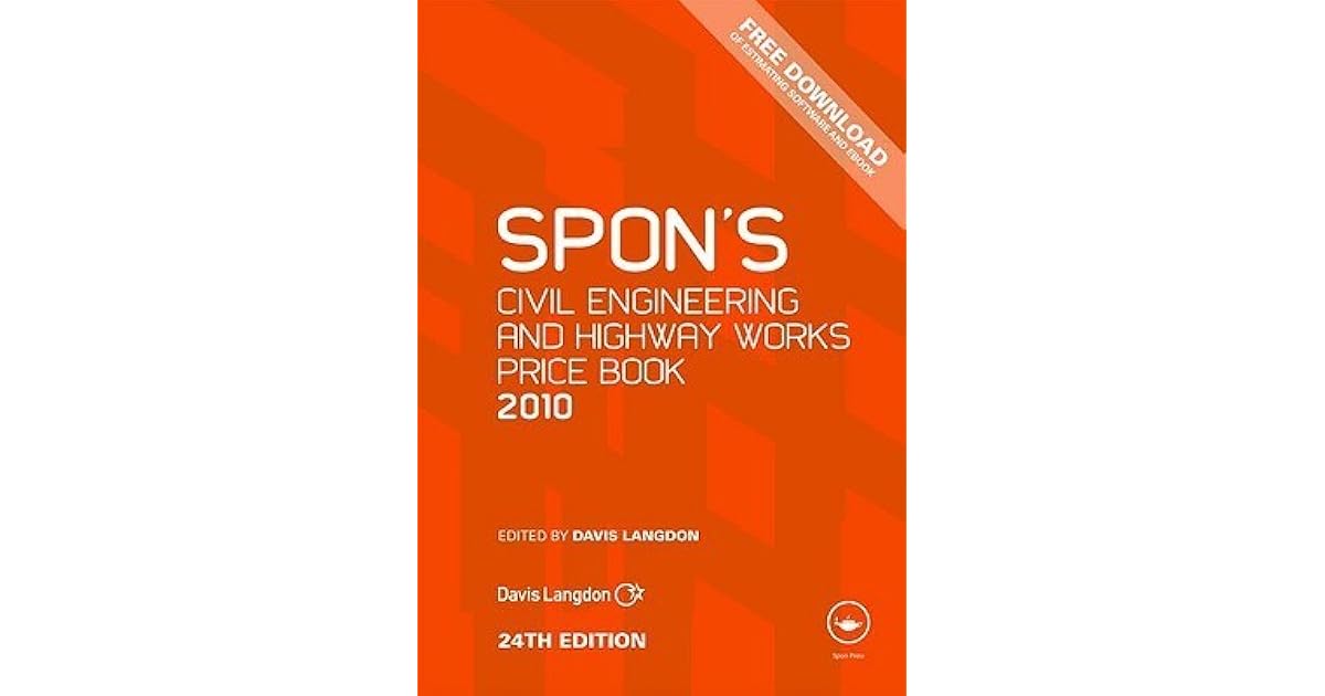 Spon's Civil Engineering And Highway Works Price Book 2010 by Davis Langdon