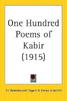 One Hundred Poems of Kabir by Kabir