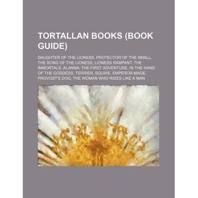 Tortallan Books: Daughter of the Lioness, Protector of the Small ...