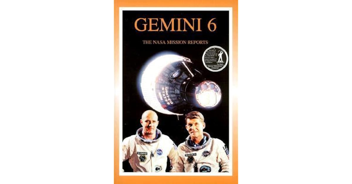 Gemini 6: The NASA Mission Reports: Apogee Books Space Series 8 by ...