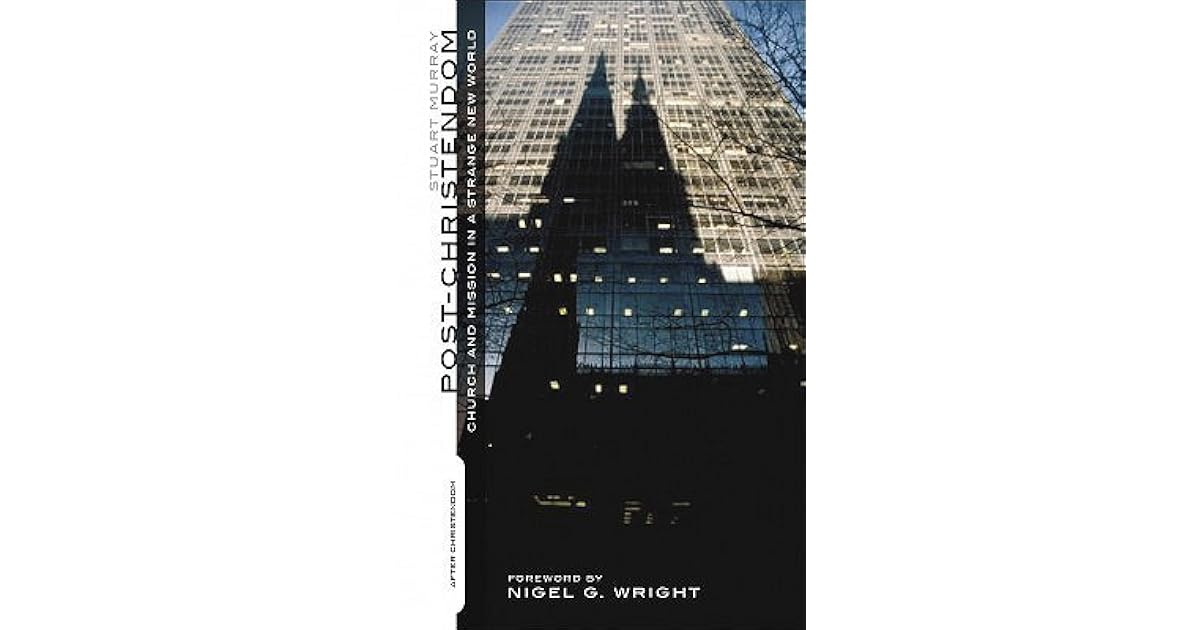 Post Christendom by Stuart Murray