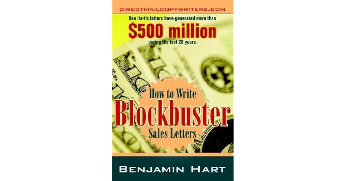 How to Write Blockbuster Sales Letters by Benjamin Hart