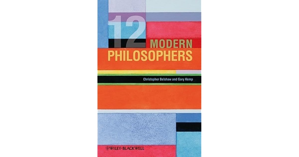 12 Modern Philosophers by Gary Kemp