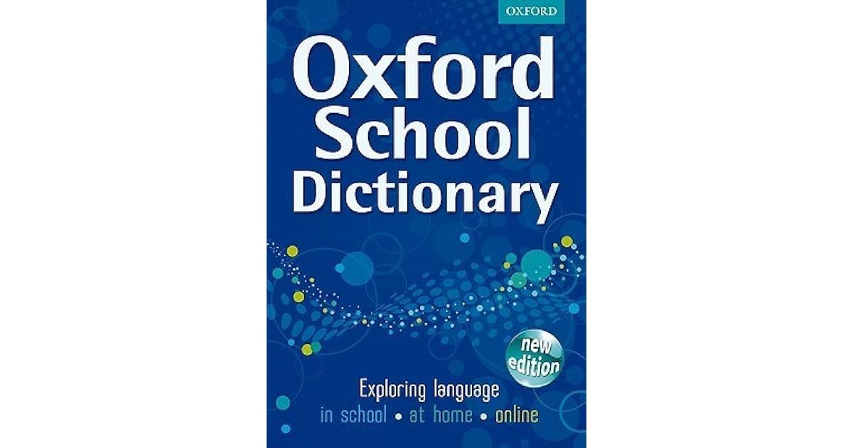 Oxford School Dictionary 2011 By Oxford University Press oxford-school-dictionary-2011-by-oxford-university-press