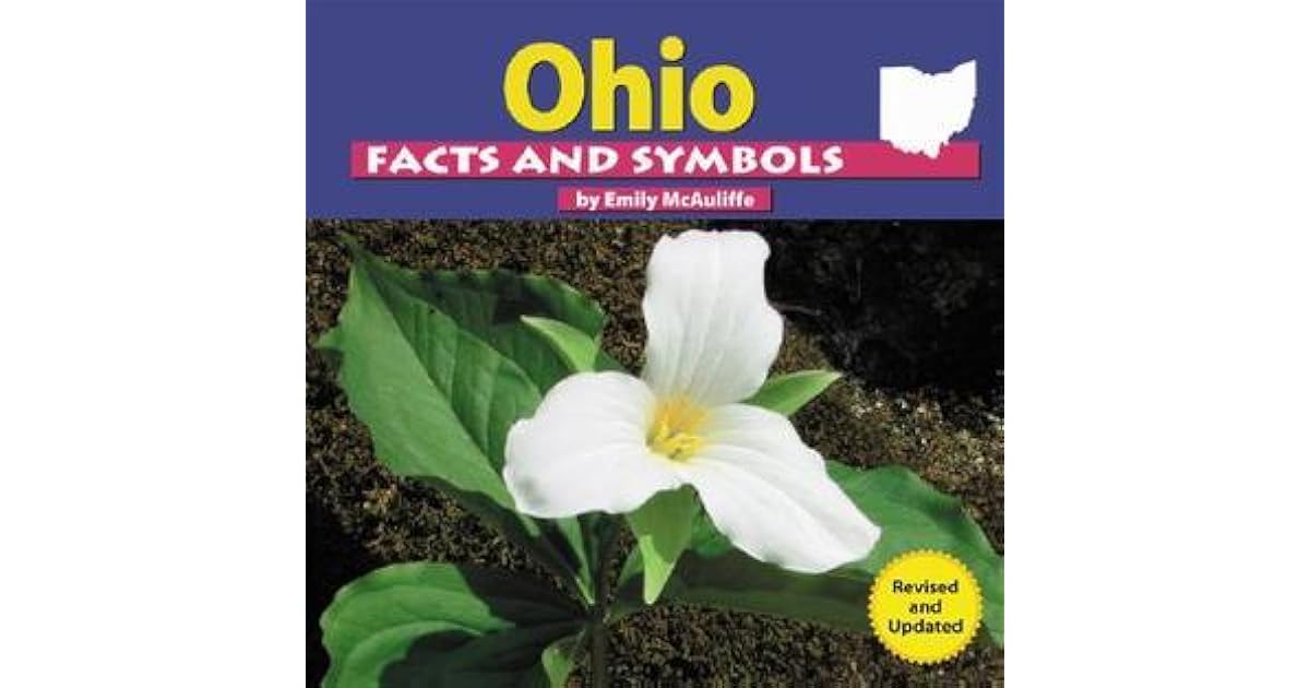 Ohio Facts and Symbols by Emily McAuliffe