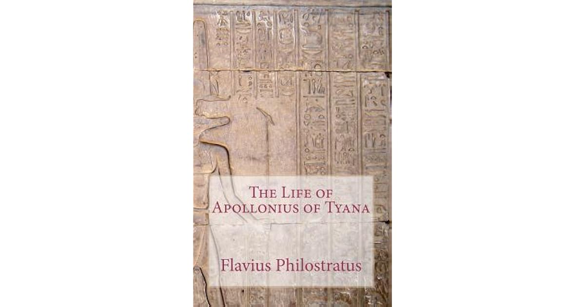 The Life Of Apollonius Of Tyana by Philostratus