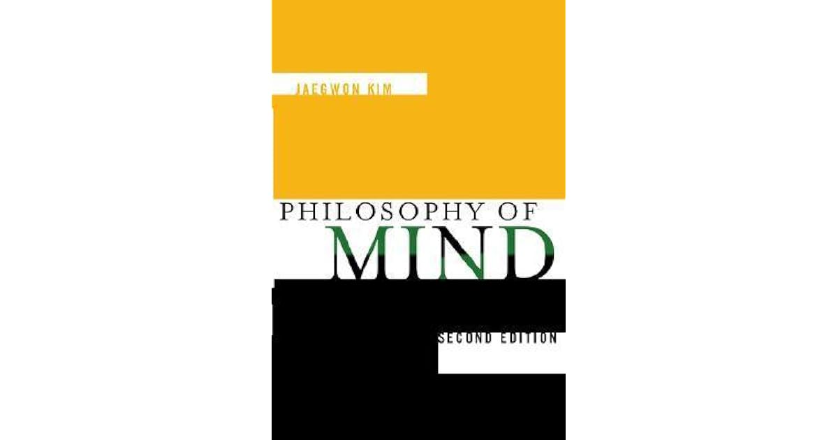 Philosophy of Mind by Jaegwon Kim