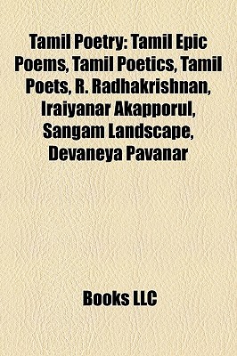 Tamil Poetry: Tamil Epic Poems, Tamil Poetics, Tamil Poets, R ...