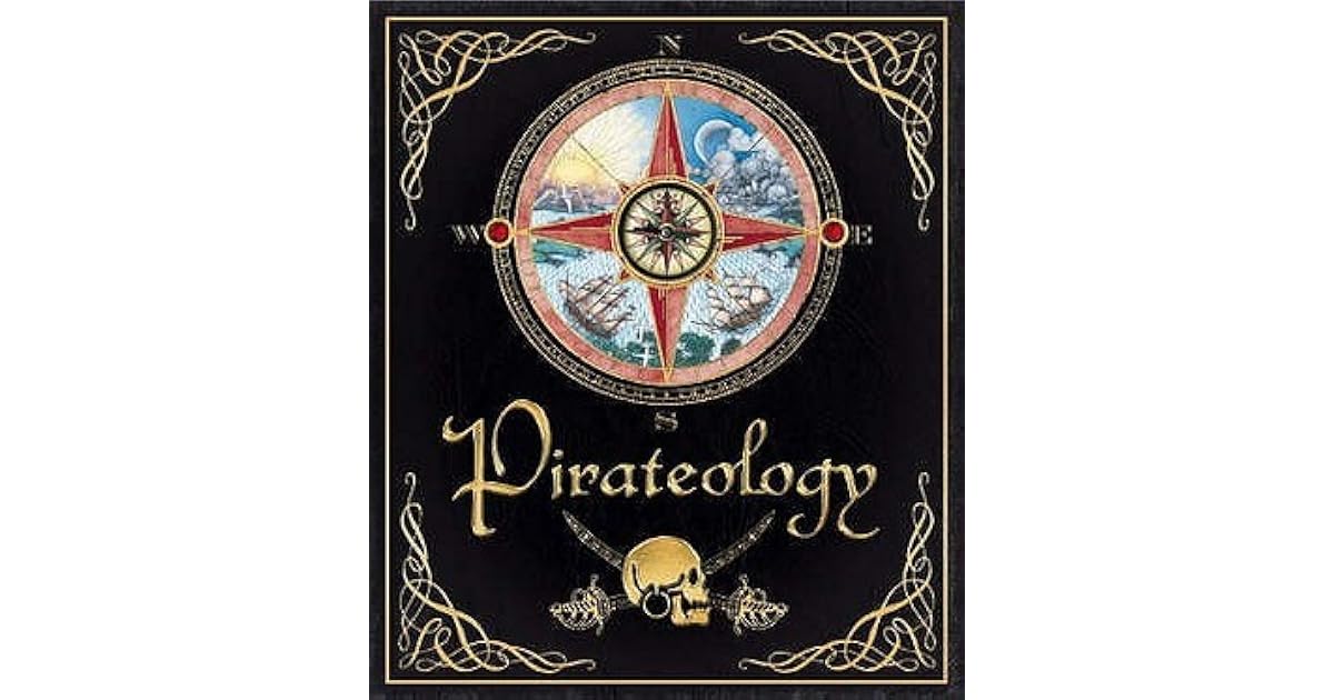 Pirateology by Dugald A. Steer