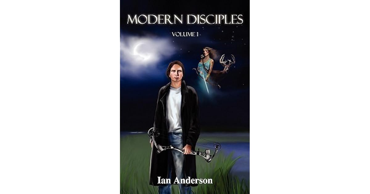 Modern Disciples: Volume 1 by I.S. Anderson