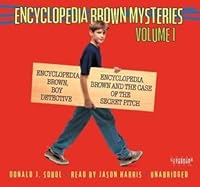Encyclopedia Brown Mysteries, Volume 1: Boy Detective; The Case of the ...