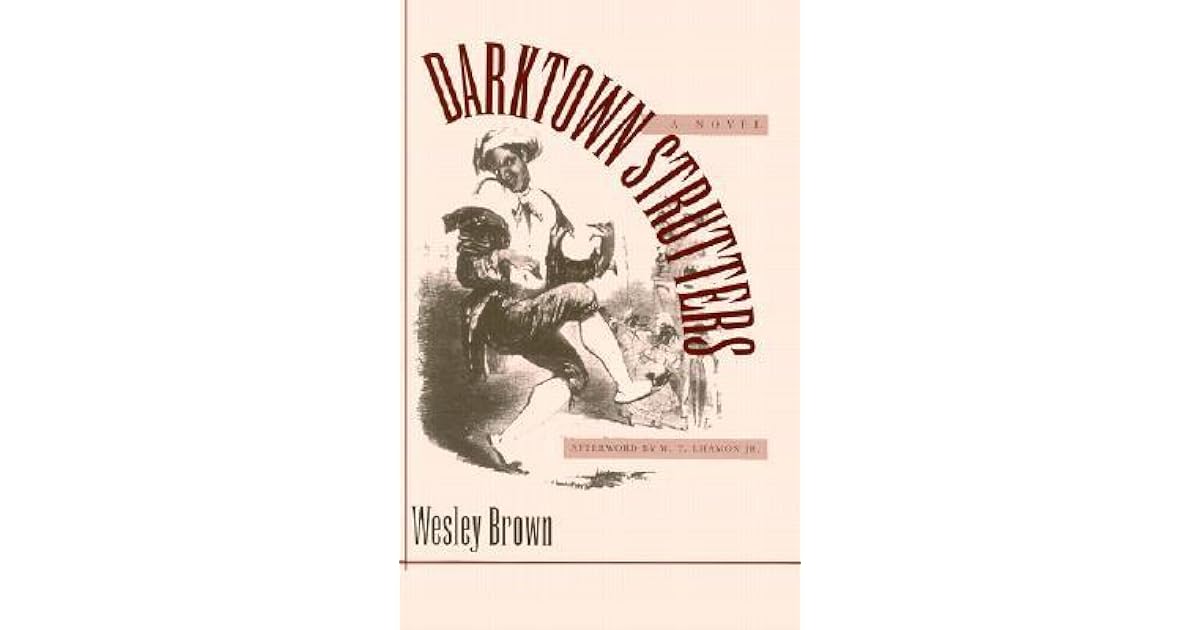 Darktown Strutters: A Novel by Wesley Brown