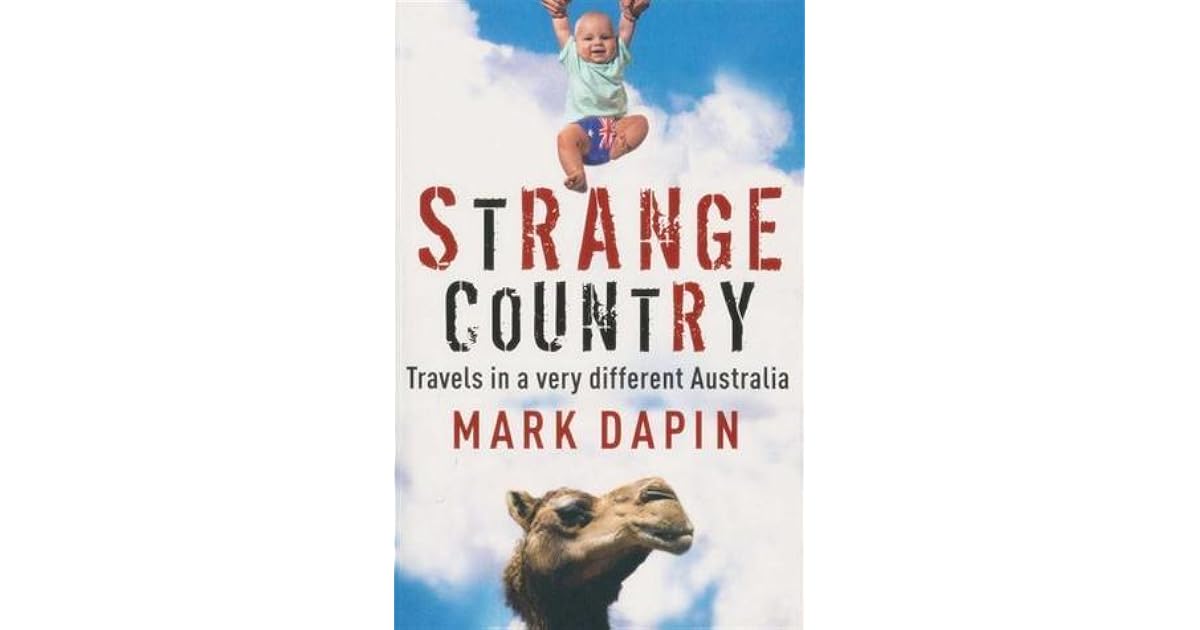 Strange Country by Mark Dapin