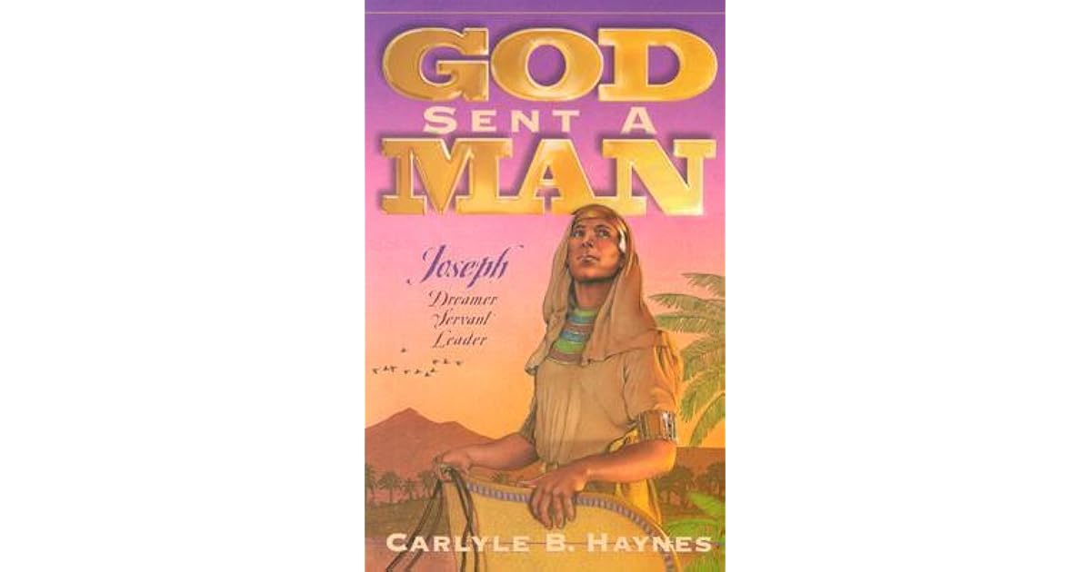 God Sent a Man by Carlyle Boynton Haynes