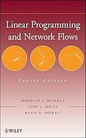 Linear Programming and Network Flows by Mokhtar S. Bazaraa