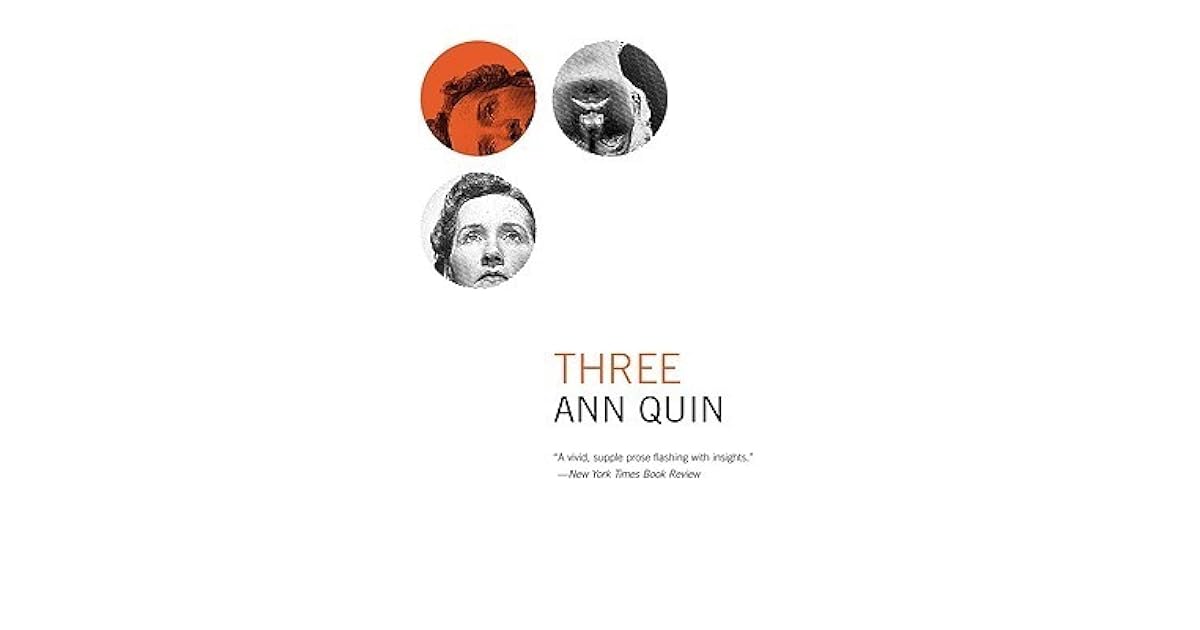 Three by Ann Quin