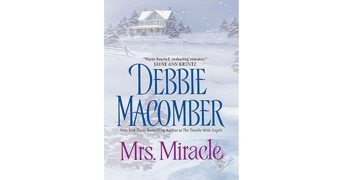 Mrs. Miracle by Debbie Macomber