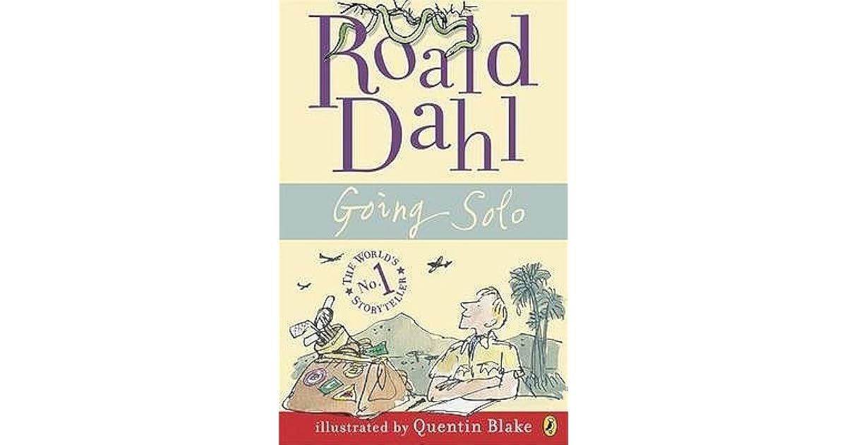 Going Solo by Roald Dahl